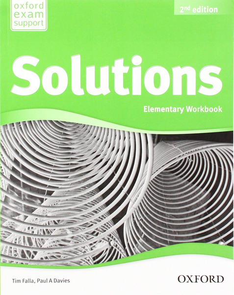 Solutions. Elementary. Workbook with Student's Site | Фэлла Тим, Гибсон ...