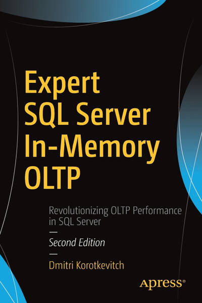 Expert SQL Server In-Memory OLTP - купить с доставкой по выгодным ценам ...
