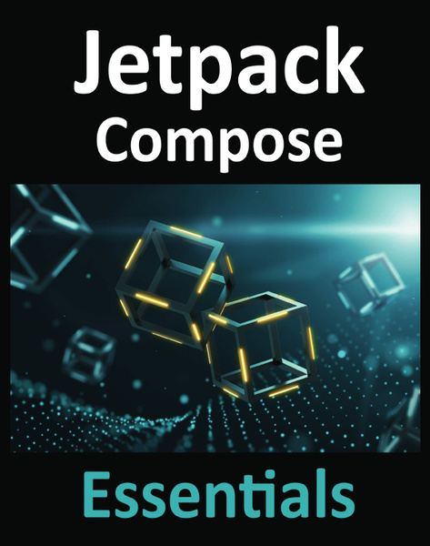 Jetpack Compose Essentials. Основы создания джетпака: на англ. яз. - купить с доставкой по ...