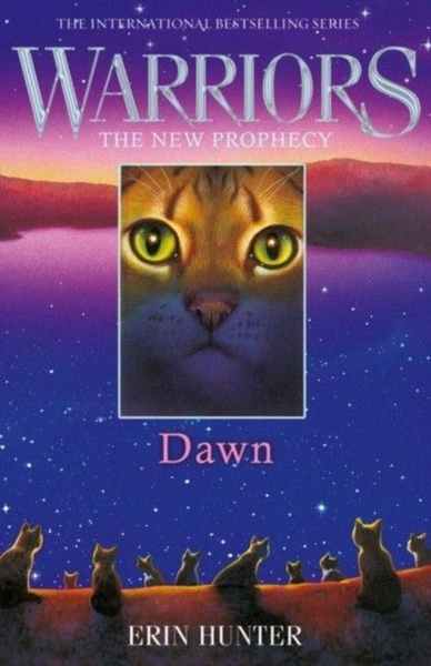 Warriors: the New Prophecy: Dawn | Hunter Erin - купить с доставкой по ...