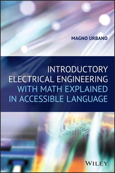 Introductory Electrical Engineering With Math Explained in Accessible Language | Magno Urbano ...