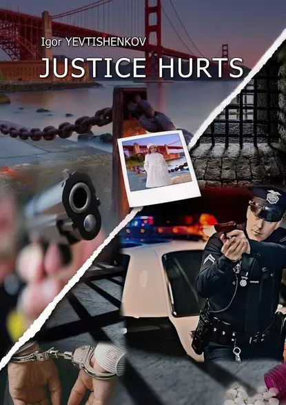 Justice Hurts | Yevtishenkov Igor | Электронная книга - купить с ...