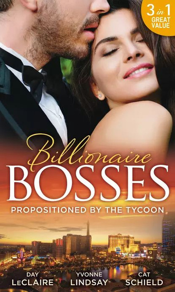 Propositioned By The Tycoon: Mr Strictly Business / Bought: His Temporary Fiance / A Win-Win ...