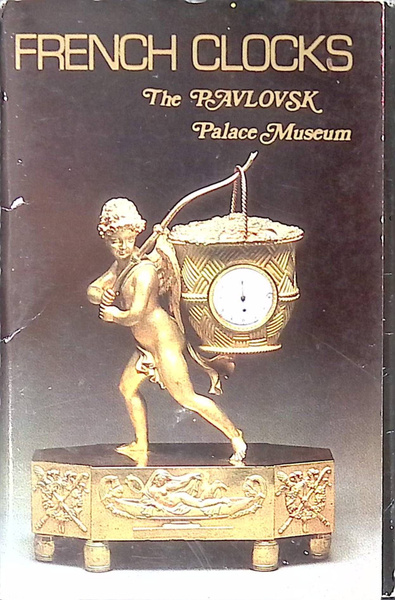 Набор из 16 открыток. French Clocks. The Pavlovsk Palace Museum ...