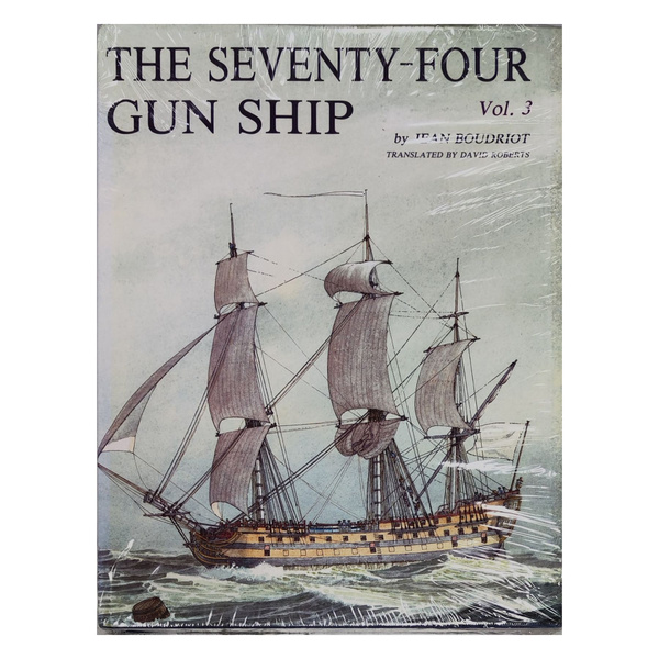 Чертежи корабля The 74 gun ship (том 3: рангоут, такелаж, паруса ...