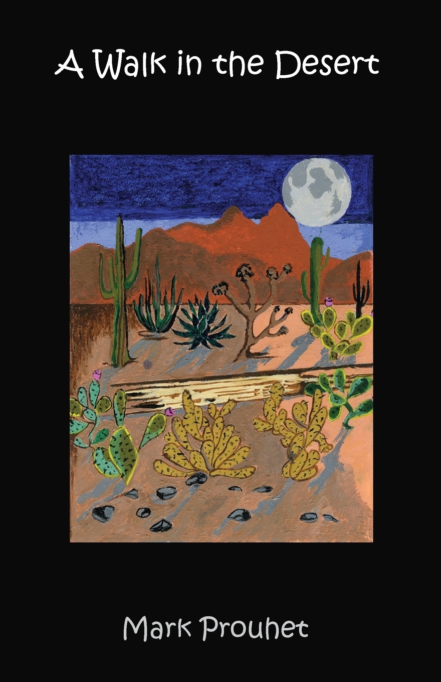 Книга "A Walk in the Desert" – купить книгу ISBN 9781945620034 с ...