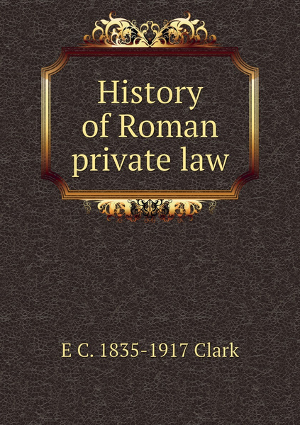 History of Roman private law - купить с доставкой по выгодным ценам в ...