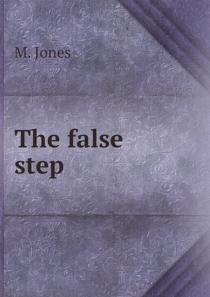 The false step - купить с доставкой по выгодным ценам в интернет ...