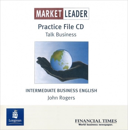 Market Leader: Intermediate Business English: Practice File (аудиокурс ...
