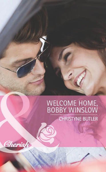 Welcome Home, Bobby Winslow | Butler Christyne | Электронная книга ...