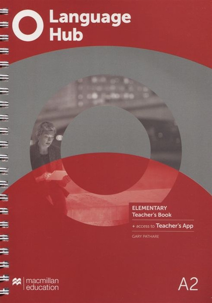 Language Hub A2. Elementary. Teachers Book (+access to Teachers App ...