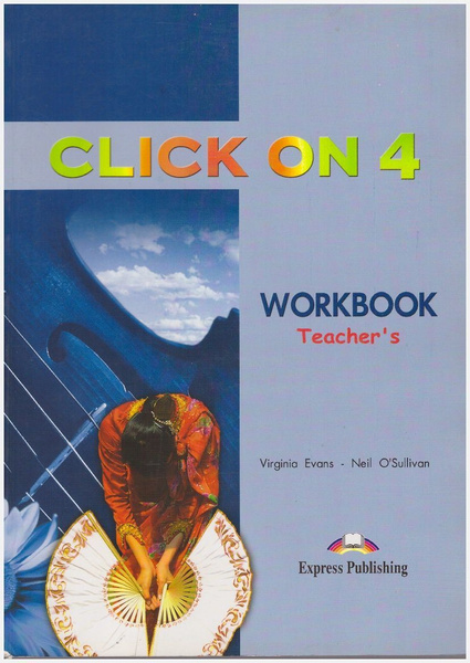 Click On 4 Workbook (Teacher's) / Книга для учителя - купить с ...