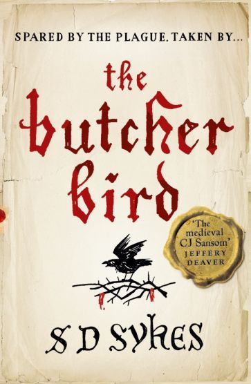 S Sykes - The Butcher Bird | Sykes S. D. - купить с доставкой по ...