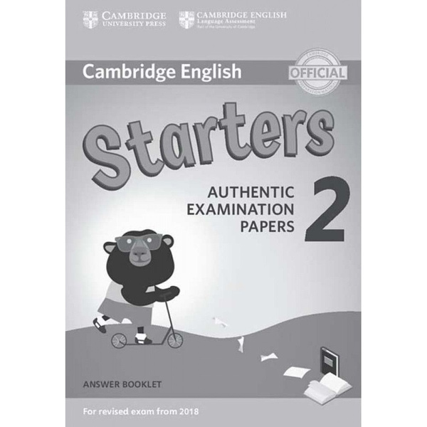 Cambridge English Young Learners 2 for Revised Exam from 2018. Starters ...