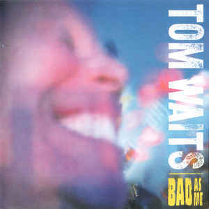CD WAITS, TOM : Bad As Me - купить по низким ценам в интернет-магазине ...