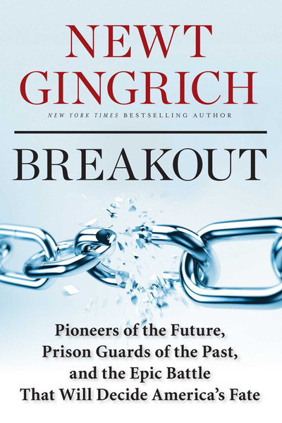 Breakout: Pioneers of the Future, Prison Guards of the Past, and the ...