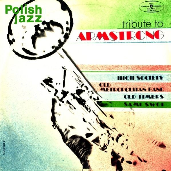 Tribute To Armstrong (Polish Jazz Vol. 29) (Polskie Nagrania Muza, SXL 0841, 1972, NM) LP купить ...