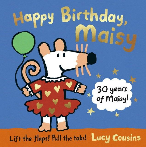 Happy Birthday, Maisy - купить с доставкой по выгодным ценам в интернет ...