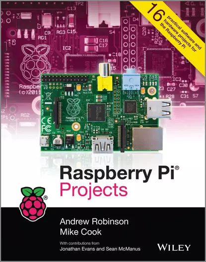 Raspberry Pi Projects | Robinson Andrew, Cook Mike | Электронная книга купить на OZON по низкой ...