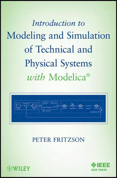 Introduction to Modeling and Simulation of Technical and Physical ...