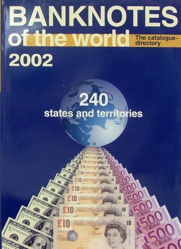 Банкноты стран мира: денежное обращение, 2002 г. Каталог-справочник ...