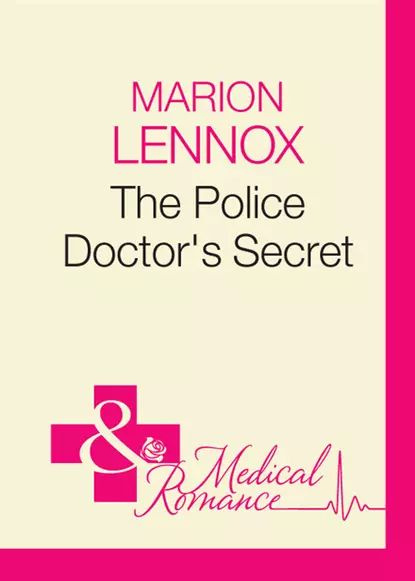 The Police Doctor's Secret | Lennox Marion | Электронная книга - купить ...