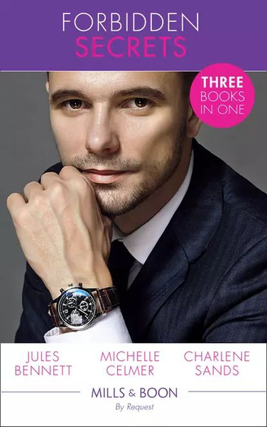 Forbidden Secrets: His Secret Baby Bombshell | Bennett Jules, Sands ...