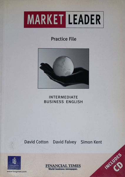 Market Leader. Intermediate Business English. Practice File (+диск ...