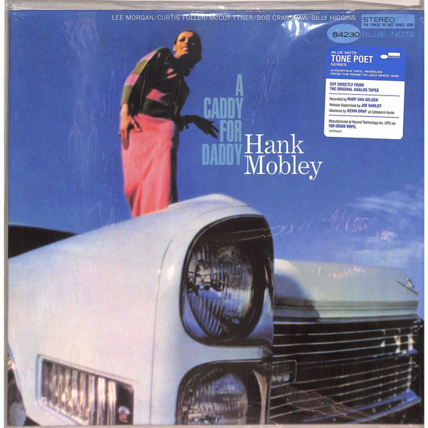 Виниловая пластинка Hank Mobley- A CADDY FOR DADDY (Blue Note Tone Poet ...