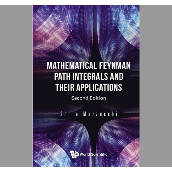 Mathematical Feynman Path Integrals And Their Applications - купить с ...