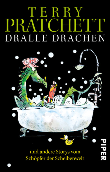 Dralle Drachen und andere Storys vom Schopfer der Scheibenwelt ...