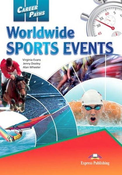 Career Paths Worldwide Sports Events Student's Book - купить с ...