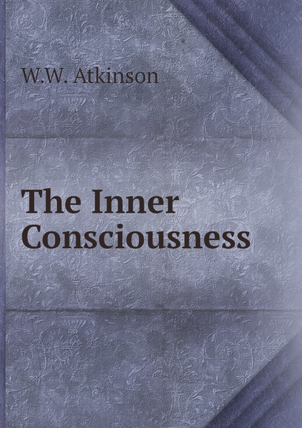 The Inner Consciousness - купить с доставкой по выгодным ценам в ...