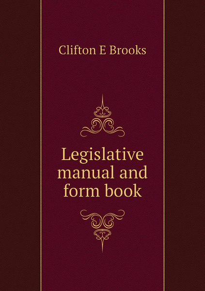 Legislative manual and form book - купить с доставкой по выгодным ценам ...
