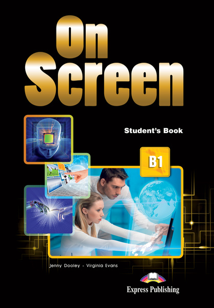 On Screen B1. Student's Book (international). Учебник | Evans V ...