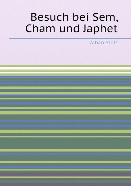 Besuch bei Sem, Cham und Japhet - купить с доставкой по выгодным ценам ...