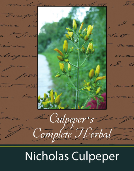 Culpeper's Complete Herbal - Nicholas Culpeper купить на OZON по низкой ...