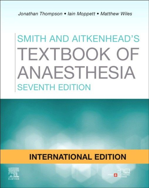 Smith and Aitkenhead's Textbook of Anaesthesia, International Edition ...