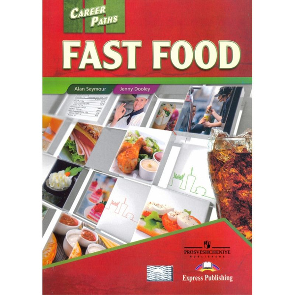 Fast Food. Student's book with Digibook app - купить с доставкой по ...