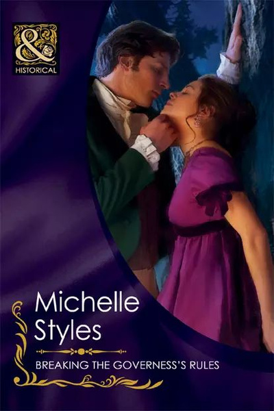 Breaking the Governess's Rules | Styles Michelle | Электронная книга ...