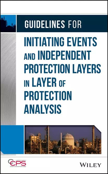 Guidelines for Initiating Events and Independent Protection Layers in ...