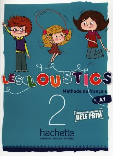 Les Loustics 2 Livre de l'eleve, учебник по французскому языку для детей - купить с доставкой по ...