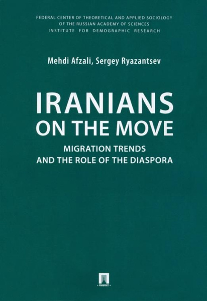 Iranians on the Move. Migration Trends and the Role of the Diaspora ...