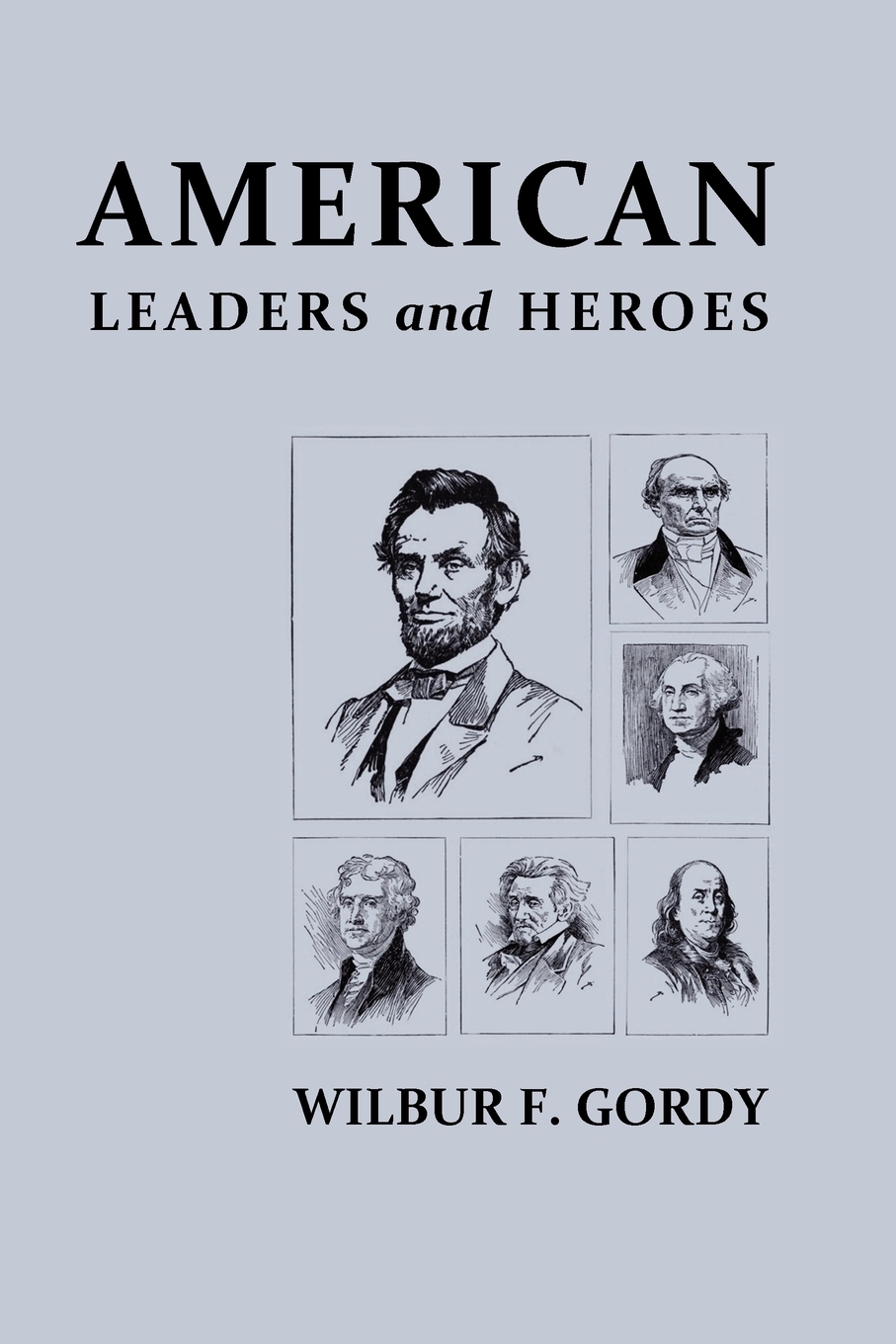 Книга "American Leaders and Heroes" – купить книгу ISBN 9781781393123 с ...