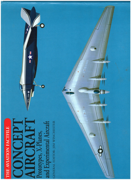 Concept Aircraft: Prototypes, X-Planes and Experimental Aircraft ...