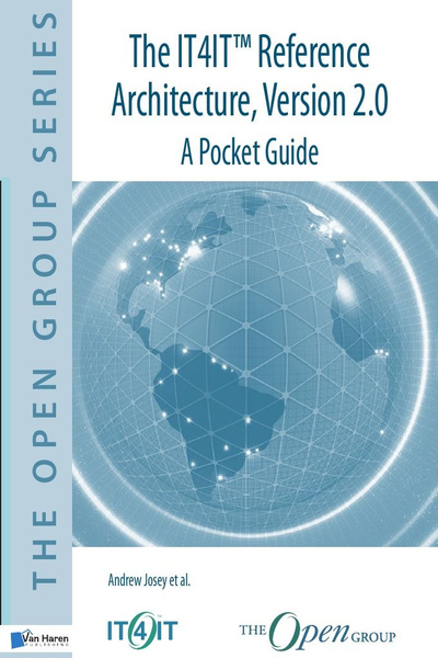 The IT4IT. Reference Architecture, Version 2.0 - A Pocket Guide - купить с доставкой по выгодным ...