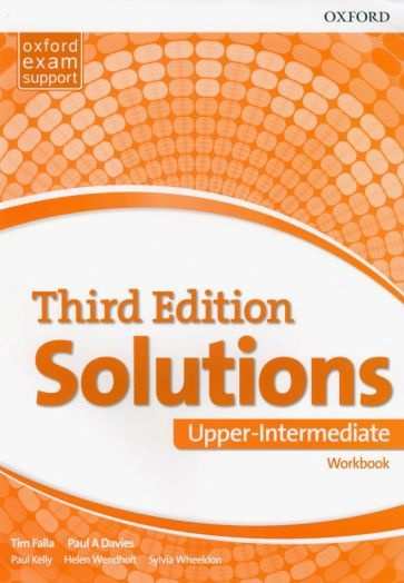 Solutions. Upper-Intermediate. Third Edition. Workbook - купить с доставкой по выгодным ценам в ...