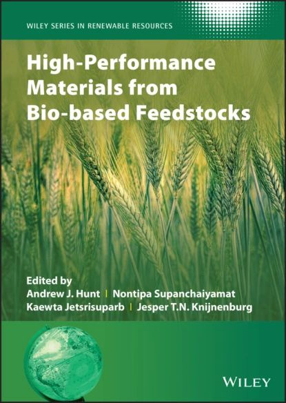 High-Performance Materials from Bio-based Feedstocks | Электронная ...