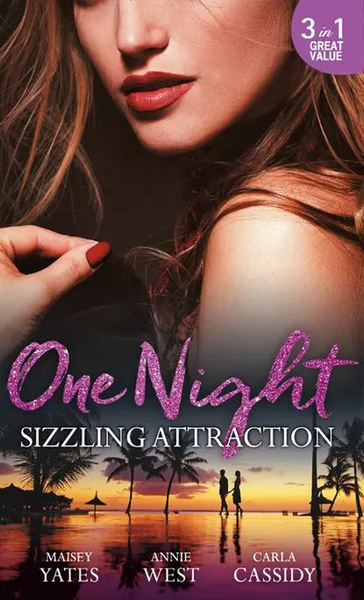 One Night: Sizzling Attraction: Married for Amari's Heir / Damaso Claims His Heir / Her Secret ...