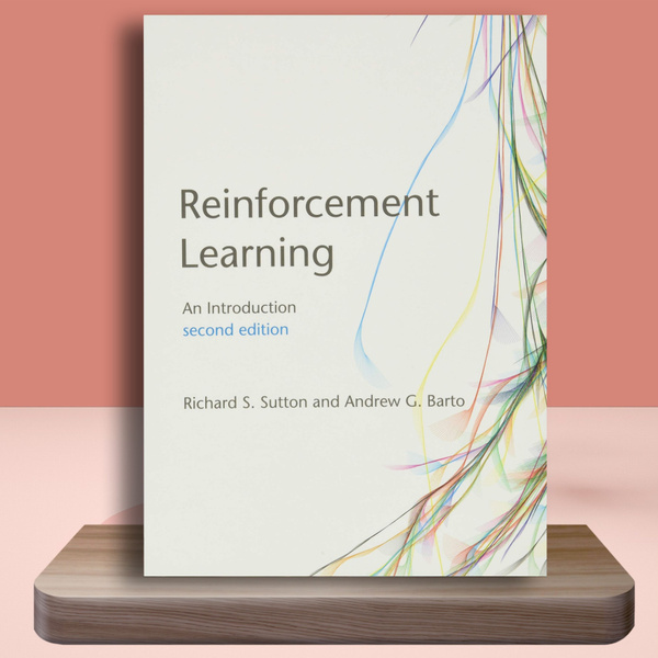 Reinforcement Learning: An Introduction second Full Color | Райнер Роб - купить с доставкой по ...